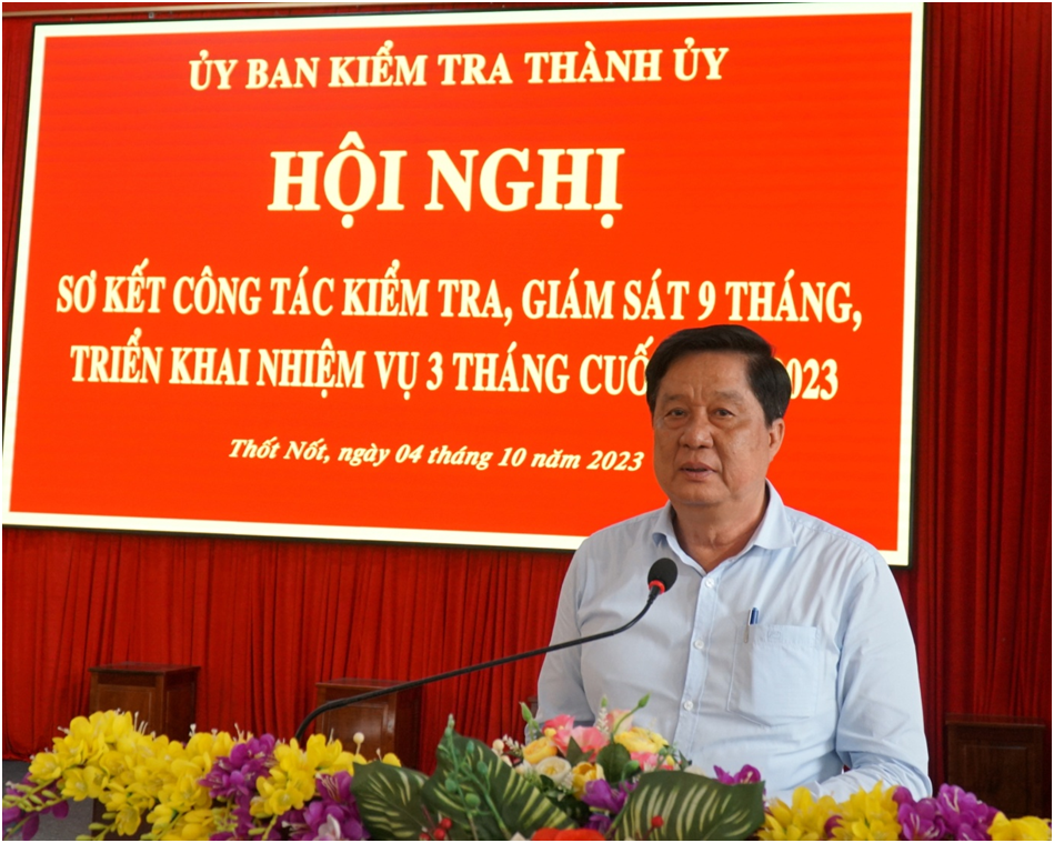 UBKT Thành ủy Cần Thơ sơ kết công tác kiểm tra, giám sát 9 tháng năm 2023